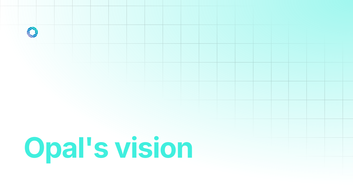 Opal's vision | Opaldex Whitepaper